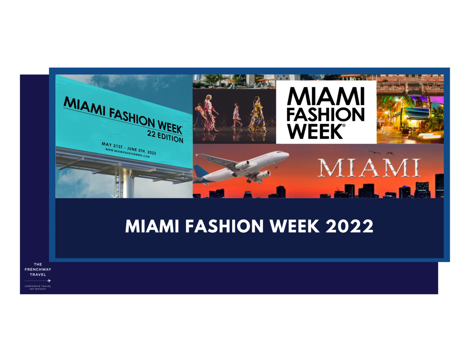 Miami Fashion Week: Travelling Guide | Frenchway Travel